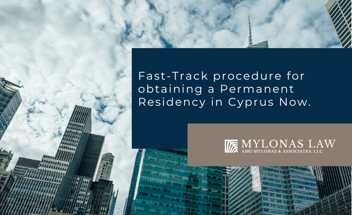 Fast-Track procedure for obtaining a Permanent Residency in Cyprus...